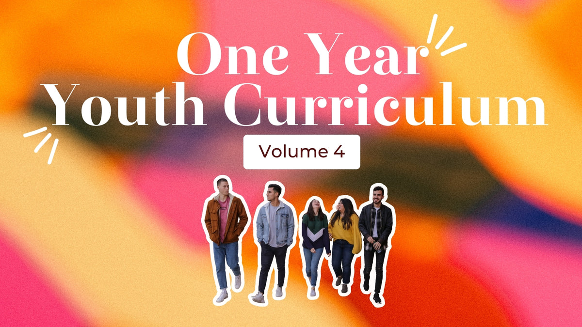 One Year Youth Curriculum, Volume 4 – Ministry to Youth