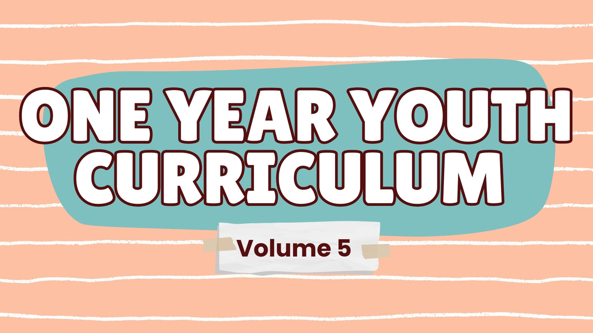 NEW: One Year Youth Curriculum, Volume 5 – Ministry to Youth