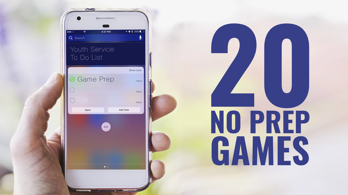 20 No Prep Games – Ministry to Youth