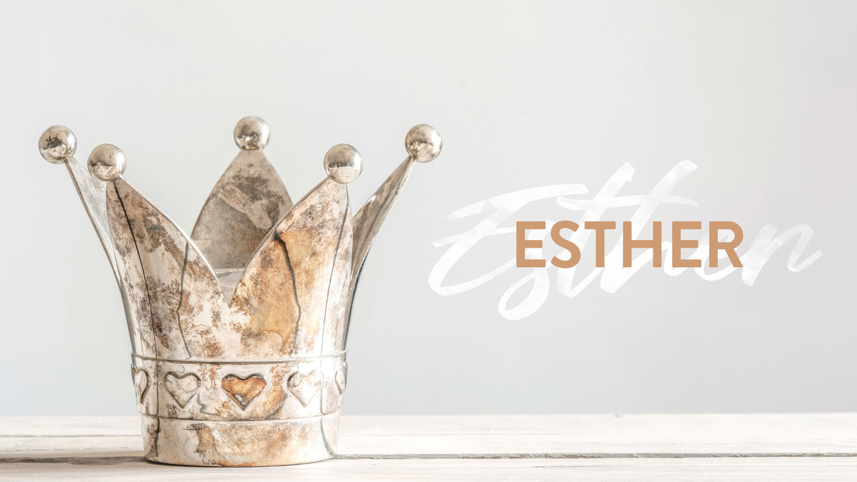 Esther: 4-Week Bible Study – Ministry to Youth