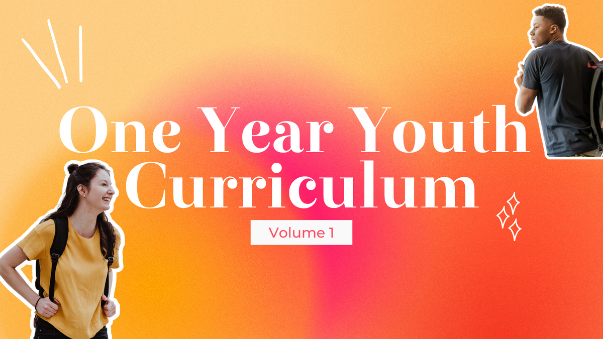 One Year Youth Curriculum, Volume 1 – Ministry to Youth