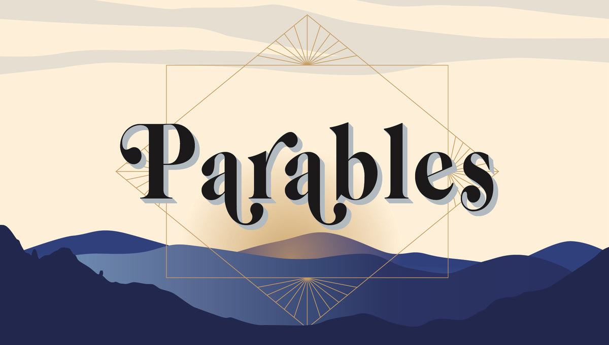 Parables: 4-week Summer Junior High Series – Ministry to Youth